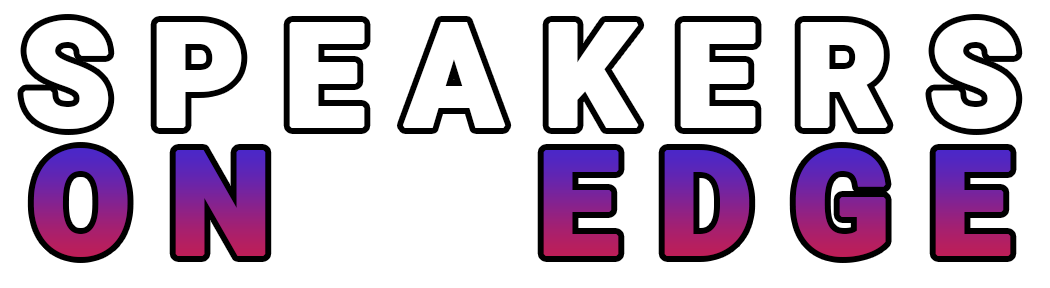 Home - Speakers On Edge